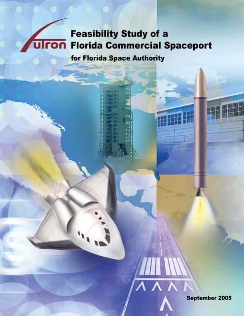 Feasibility of a Florida Commercial Spaceport - Futron Corporation