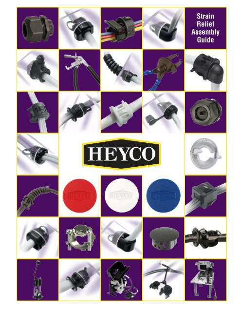New Strain Relief Assembly Guide from Heyco - Anixter Components