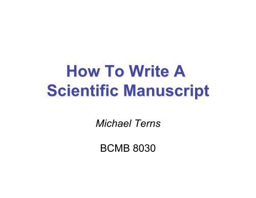 How to Write a Scientific Manuscript