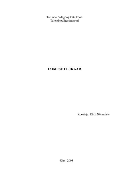 INIMESE ELUKAAR - Opetaja.edu.ee