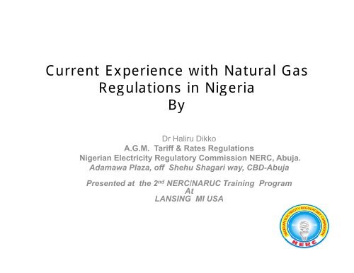 Current Experience with Natural Gas Regulations in Nigeria By