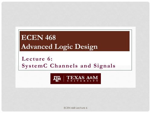 ECEN 468 Advanced Logic Design