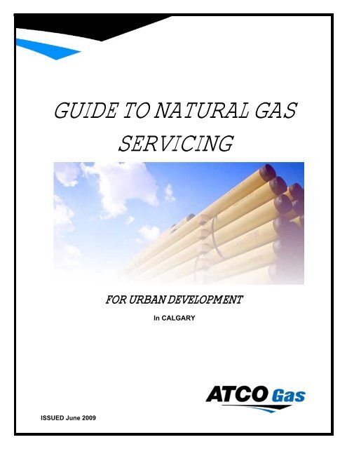 Calgary Guide to Natural Gas Servicing - ATCO Gas