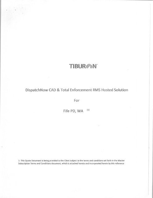 Tiburon - Dispatch Now CAD & Total Enforcement RMS ... - City of Fife