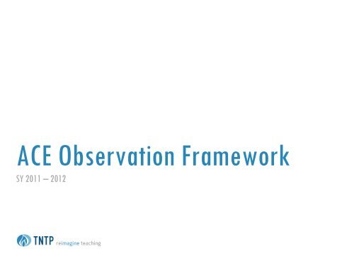 (ACE) Observation Framework - TNTP