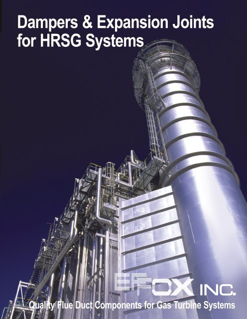 Dampers & Expansion Joints for HRSG Systems - Effox-Flextor