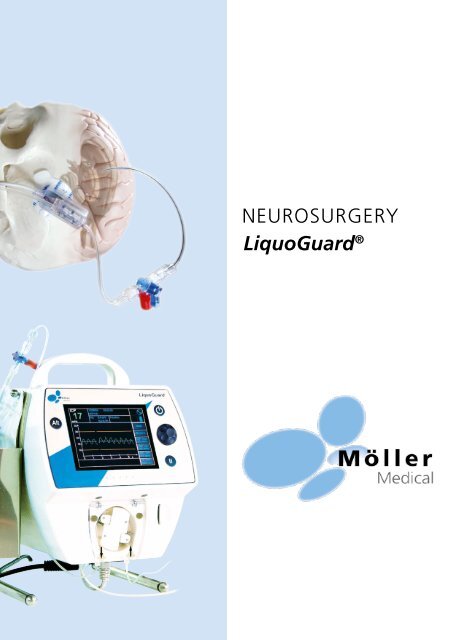 LiquoGuard® NEUROSURGERY - Möller Medical