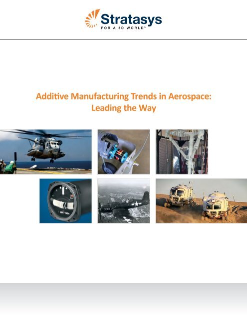 Additive Manufacturing Trends in Aerospace: Leading the Way