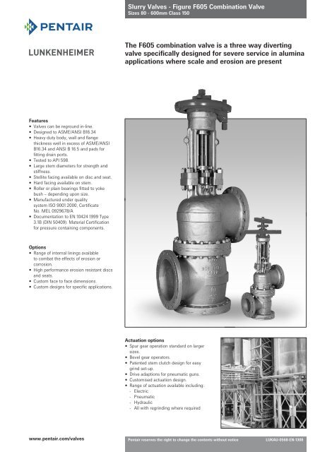 The F605 combination valve is a three way diverting valve ...