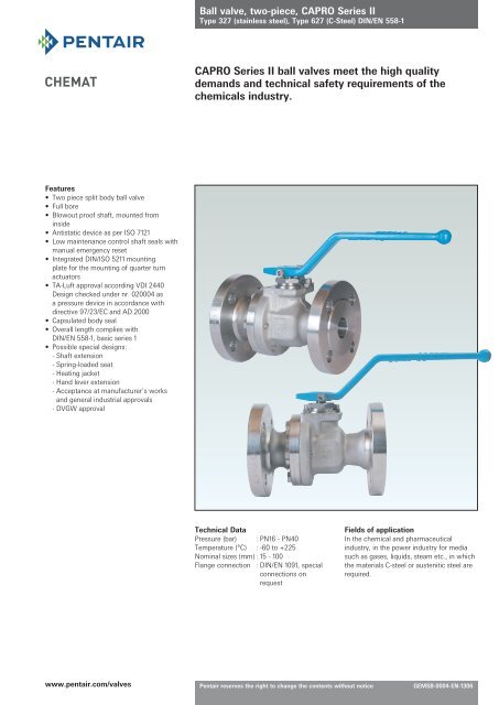 CAPRO Series II ball valves meet the high - Pentair Valves & Controls