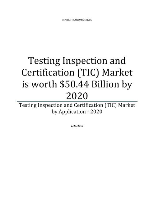 Testing Inspection and Certification (TIC) Market by Application - 2020 ...