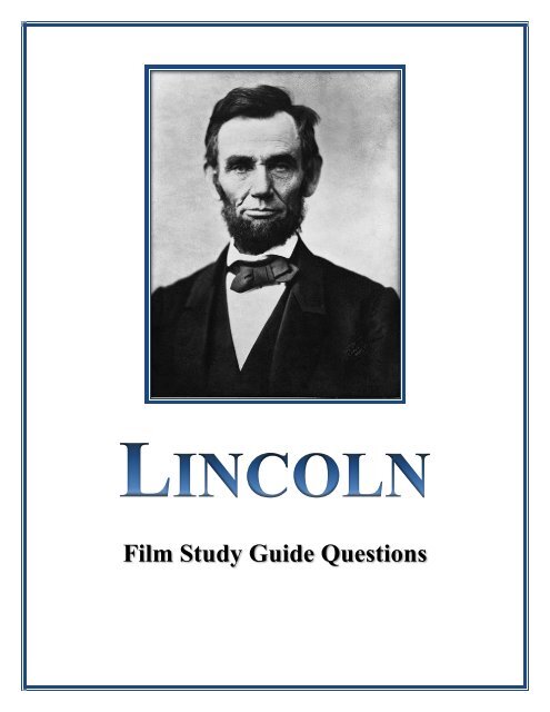 The movie Lincoln Questions