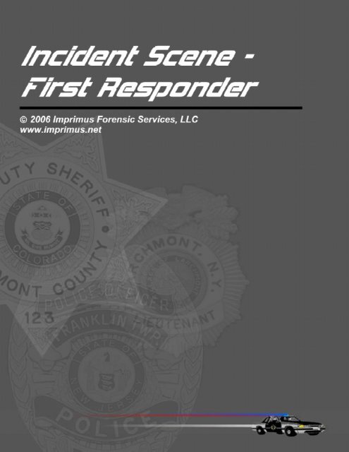 Incident Scene: First Responder - Imprimus Forensic Services