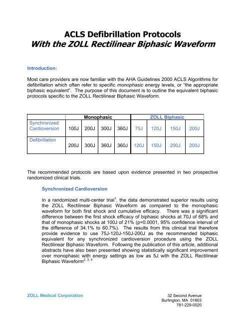 With the ZOLL Rectilinear Biphasic Waveform