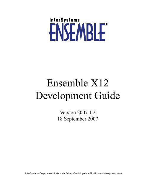 Ensemble X12 Development Guide - InterSystems Documentation