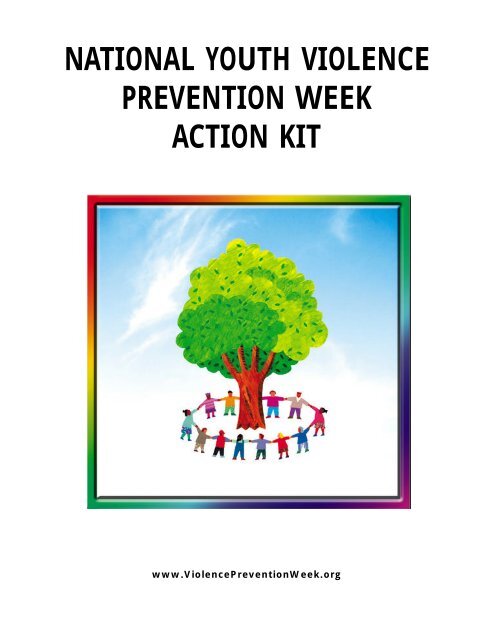NATIONAL YOUTH VIOLENCE PREVENTION WEEK ACTION KIT
