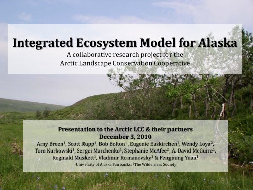 Integrated Ecosystem Model for Alaska - Arctic LCC