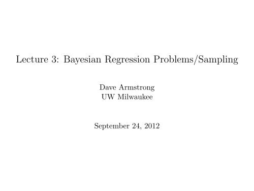 Lecture 3 Bayesian Regression Problems Sampling