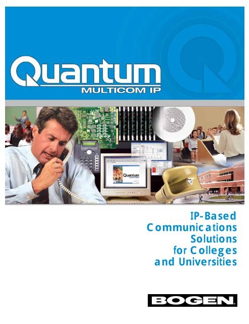 Quantum Multicom IP Brochure - Colleges/Universities - Bogen ...