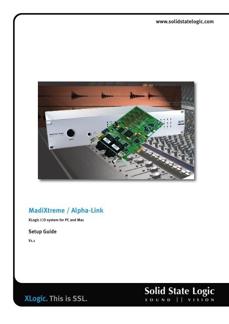 MadiXtreme & Alpha-Link Setup Guide - Solid State Logic
