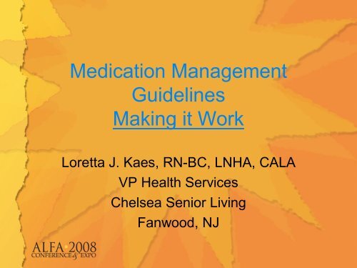 Medication Management Guidelines Making it Work
