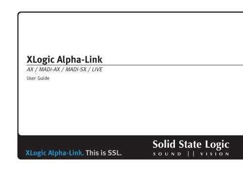 XLogic Alpha-Link User Guide - Solid State Logic
