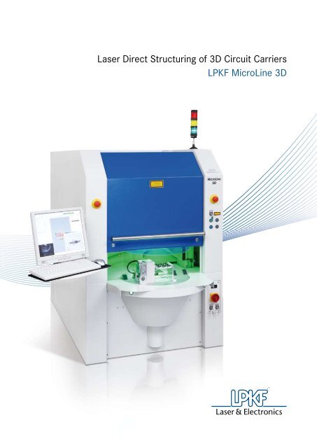 Laser Direct Structuring of 3D Circuit Carriers LPKF MicroLine 3D