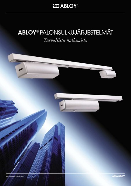 ABLOYÂ® PALONSULKUJÃ RJESTELMÃ T - Abloy Oy