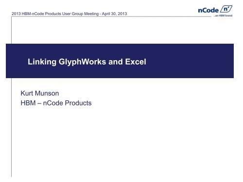 Linking GlyphWorks and Excel - HBM nCode