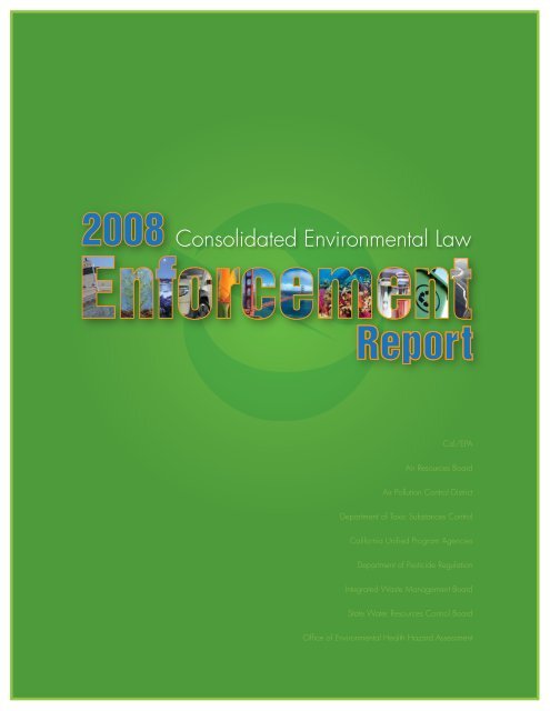 2008 Cal/EPA Consolidated Environmental Law Enforcement Report