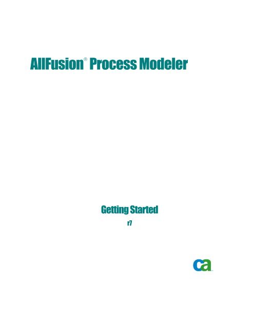 AllFusion Process Modeler Getting Started r7 - CA Technologies
