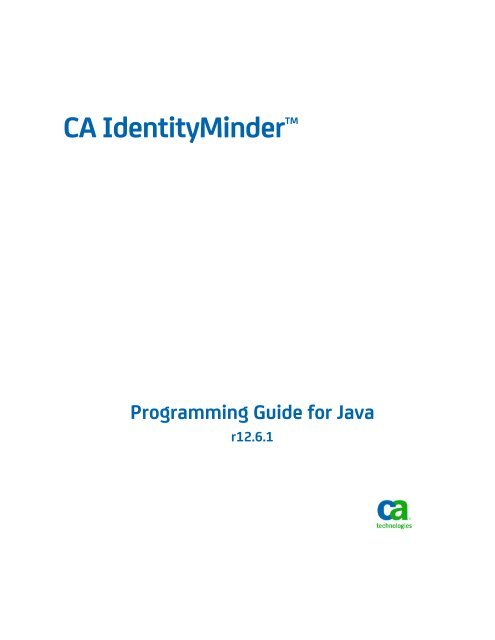 CA IdentityMinder Programming Guide for Java - CA Technologies