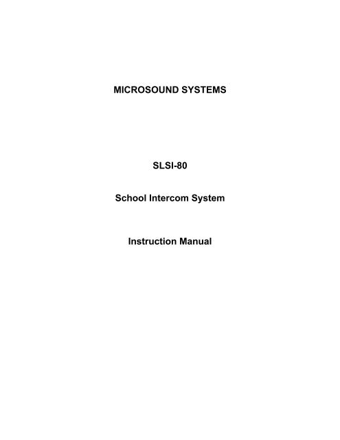 MICROSOUND SYSTEMS SLSI-80 School Intercom System ...