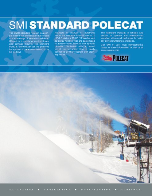 SMI STANDARD POLECAT - Snow Machines, Inc.
