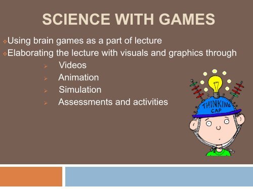 SCIENCE WITH GAMES
