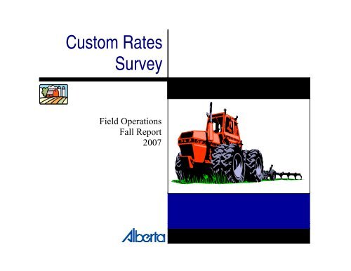 Custom Rates Survey - Agriculture and Rural Development