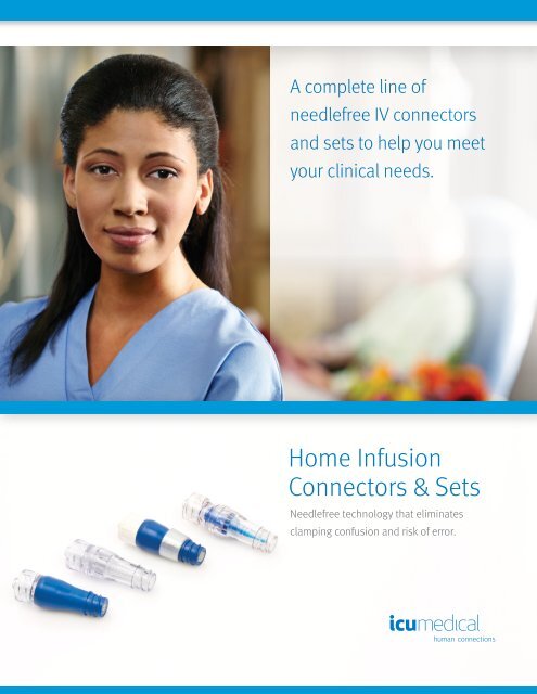 Home Infusion Connectors & Sets (3 MB) - ICU Medical, Inc.