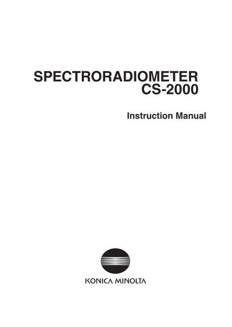 SPECTRORADIOMETER CS-2000 - KONICA MINOLTA | Europe