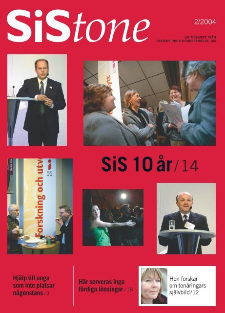 SiStone nr 2/04 (pdf 1,26 MB, nytt fÃ¶nster) - Statens Institutionsstyrelse