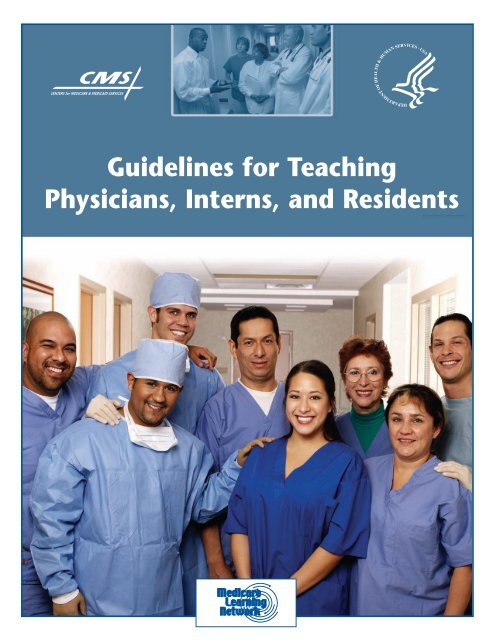 CMS Guidelines for Teaching Physicians, Interns and Residents