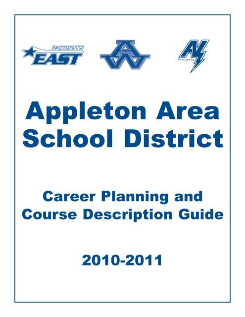 High Schools Of The - Appleton Area School District