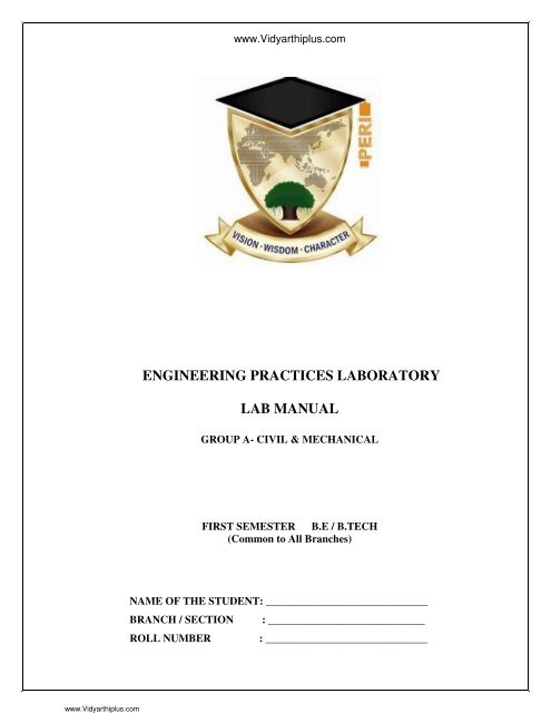 ENGINEERING PRACTICES LABORATORY LAB MANUAL ENGINEERING PRACTICES LABORATORY LAB MANUAL