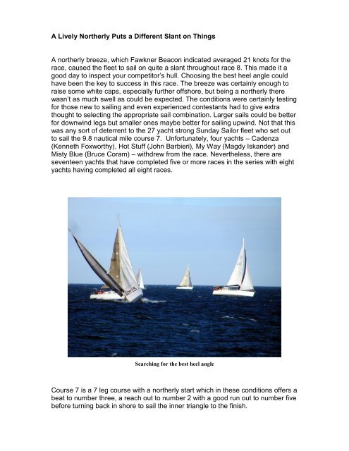 A Lively Northerly Puts a Different Slant on Things