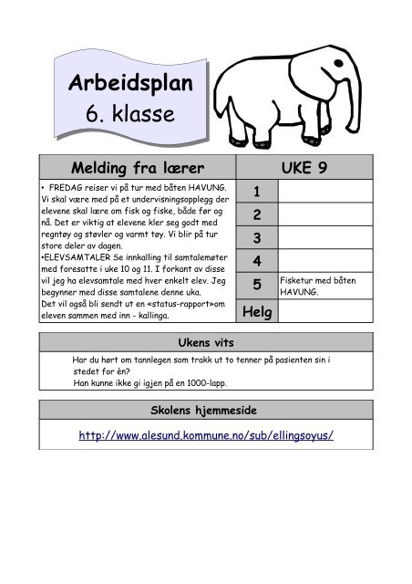 Arbeidsplan 6. klasse Arbeidsplan 6. klasse