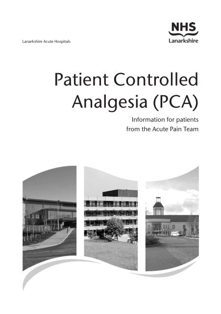 Patient Controlled Analgesia (PCA) - NHS Lanarkshire