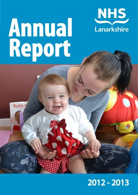Annual Report 2012 - 2013 - NHS Lanarkshire