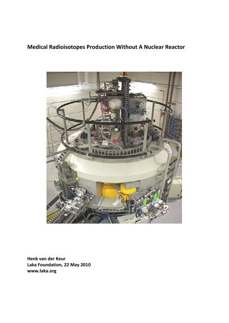 Medical Radioisotopes Production Without A Nuclear Reactor - Vpro