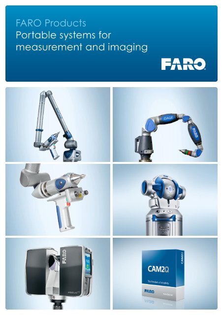 FARO Products Portable systems for measurement and imaging