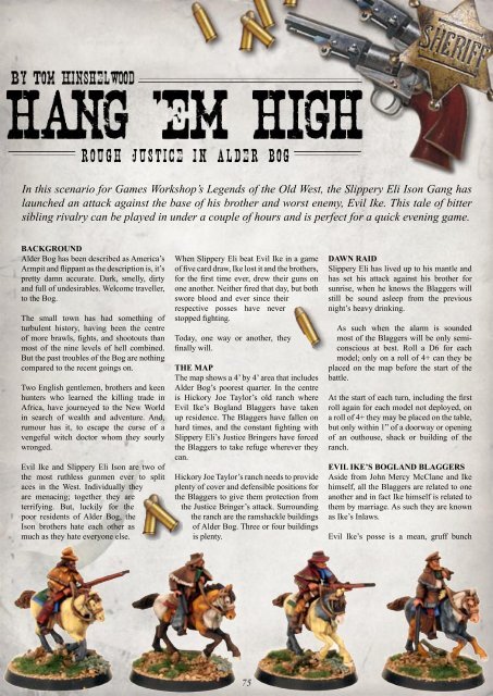 In this scenario for Games Workshop's Legends of the Old West, the ...