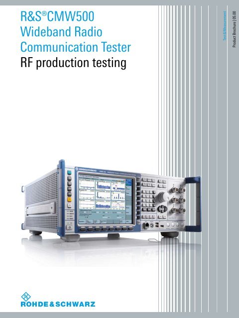 R&S CMW500 Wideband Radio Communication ... - Rohde & Schwarz